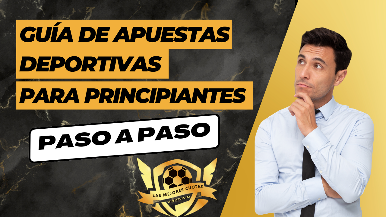 Guía De Apuestas Deportivas | Guía De Apuestas Paso A Paso
